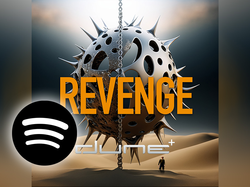 Dune REVENGE out now on Spotify - Dune